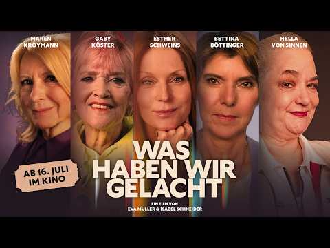 WAS HABEN WIR GELACHT (Trailer) | Ab dem 16. Juli im Kino