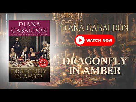 Dragonfly in Amber by Diana Gabaldon | Part 1 Audiobook | Historical Romance & Time Travel