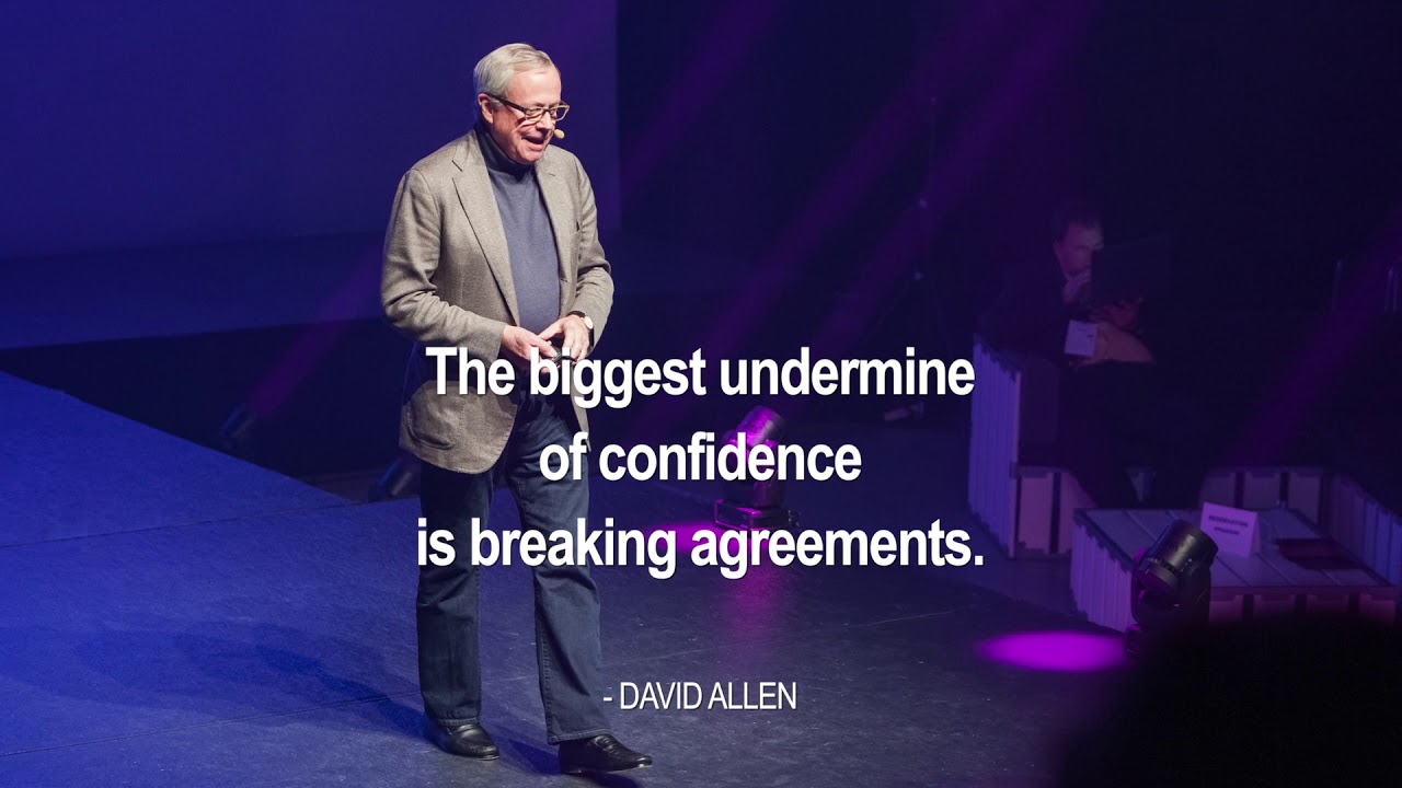 GTD | The biggest undermine of confidence is breaking agreements - YouTube