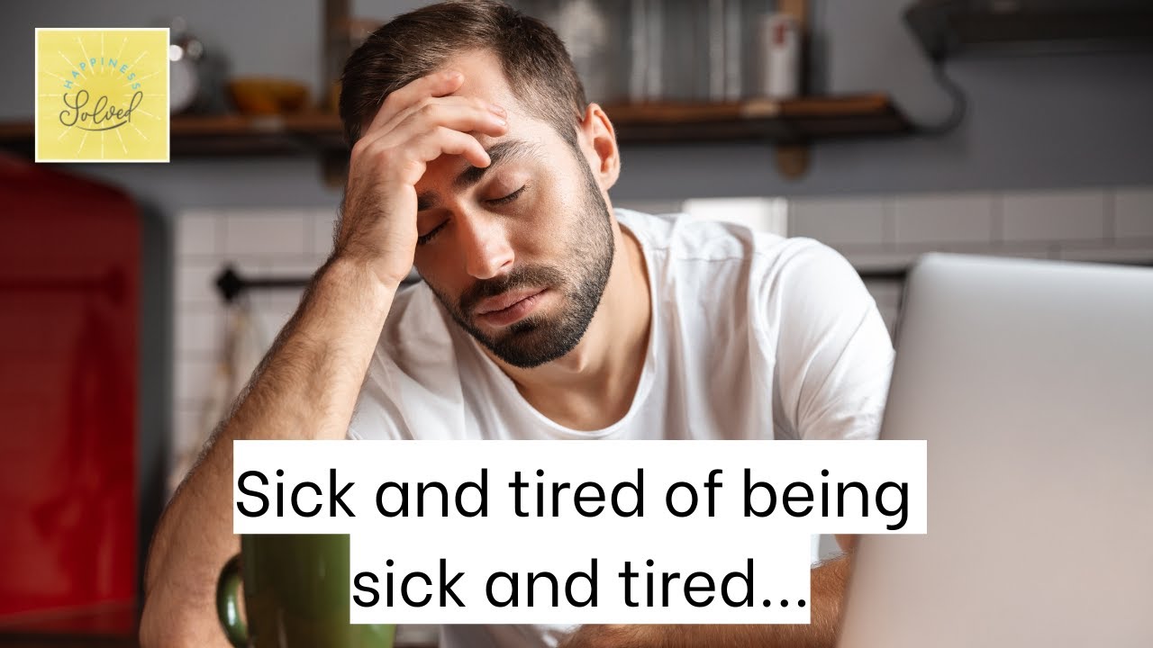 If you are sick and tired of being sick and tired, you need to watch ...