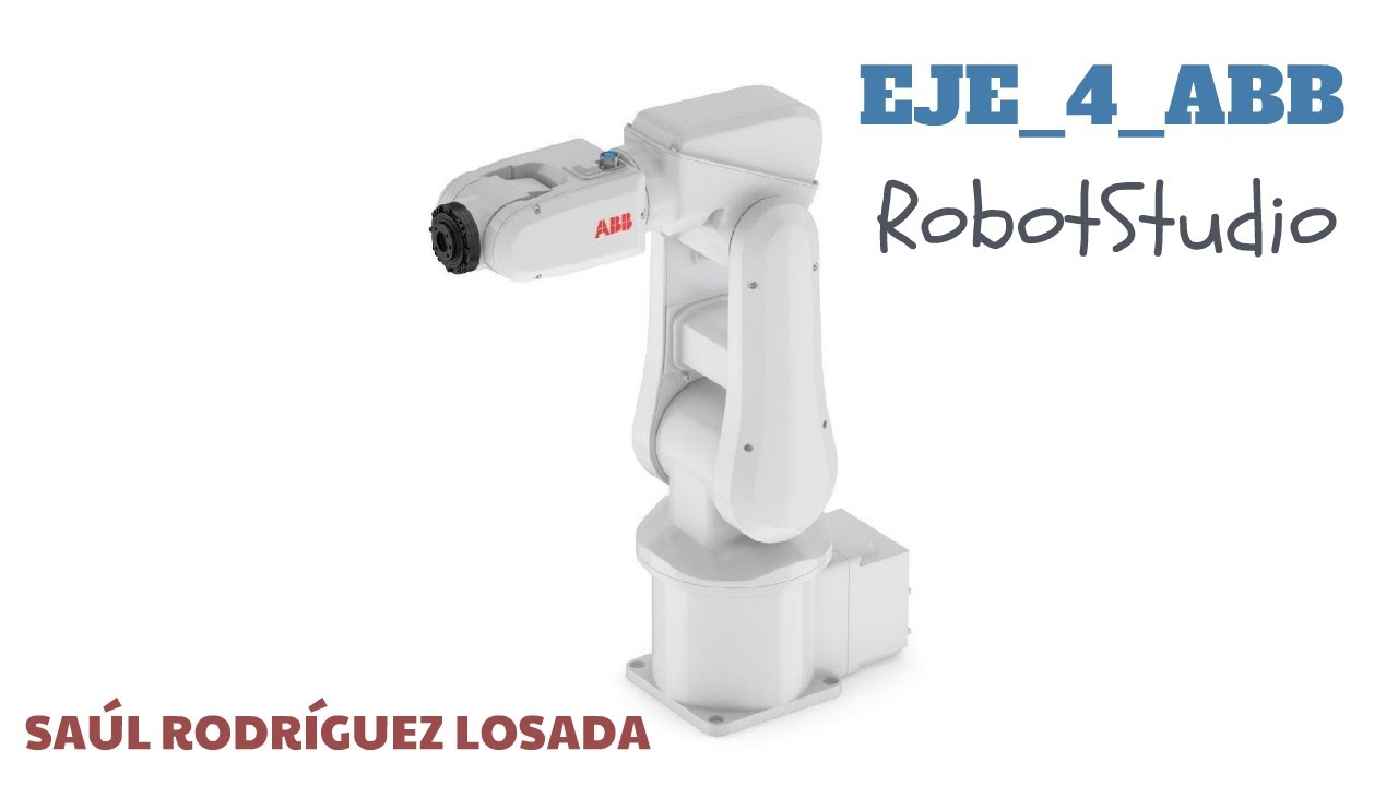 EJE 4 ABB RobotStudio - YouTube