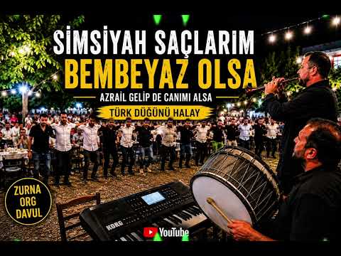 Simsiyah Saçlarım Bembeyaz Olsa | Türk Düğünü Halay 2026 | Zurna Org Davul Show
