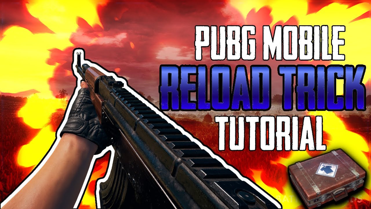 PUBG MOBILE : RELOAD TRICK / BUG TUTORIAL!! - YouTube