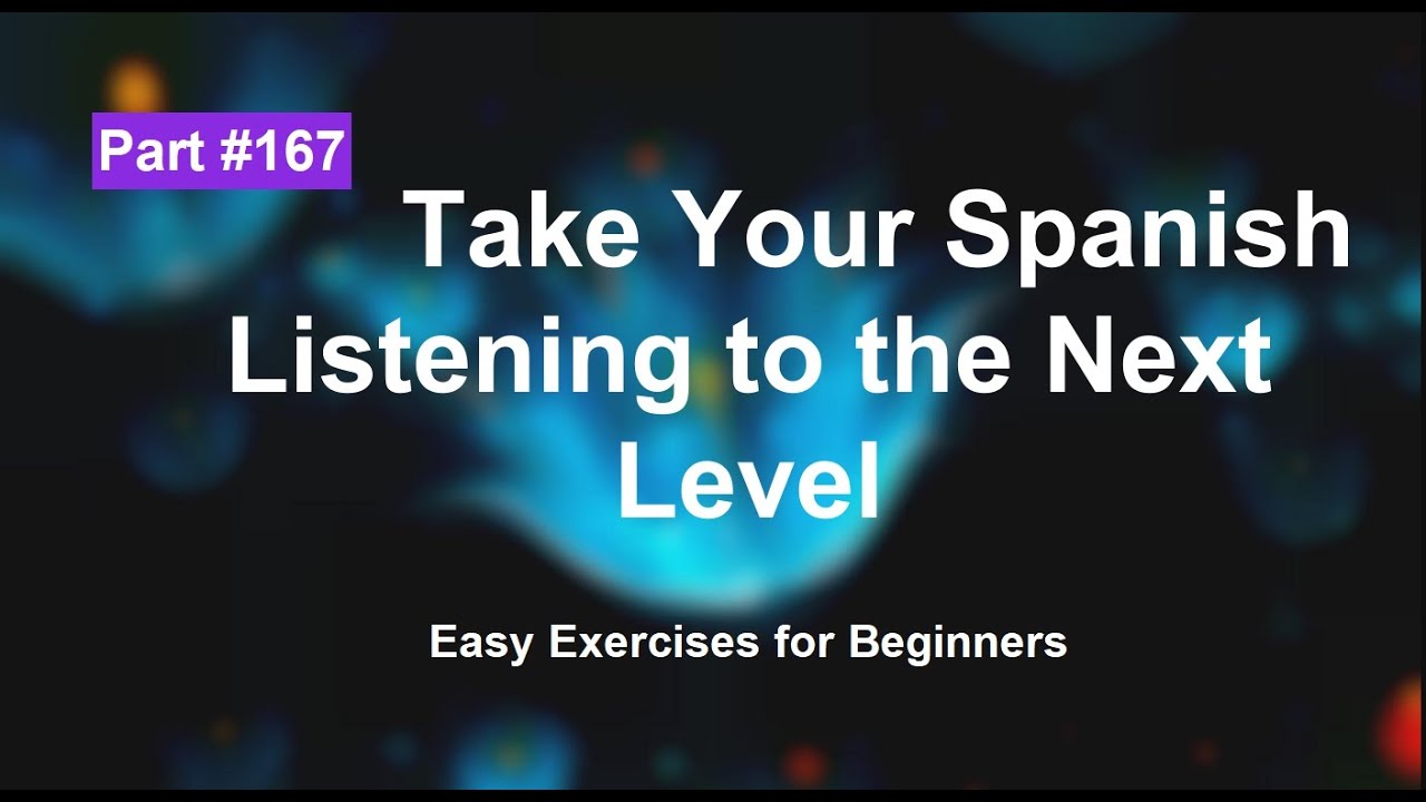 Master Spanish Listening Comprehension: Beginner-Friendly Exercises ...
