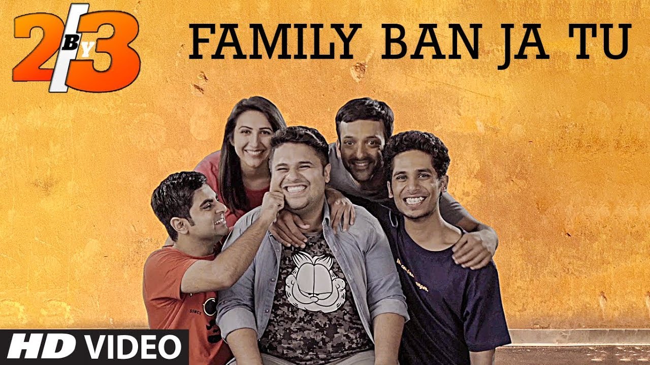 Family Ban Ja Tu Song | 2by3 | Dice Media Web Series - YouTube