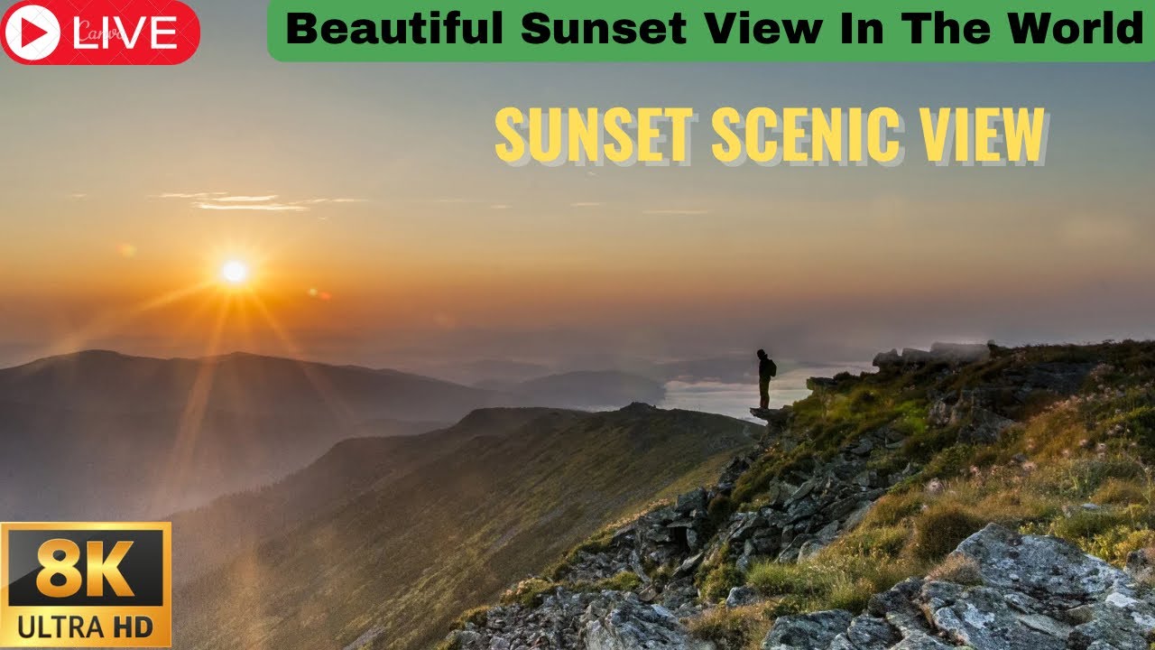 🔴Live Sunset Scenic View - Beautiful Sunset View In The World ...