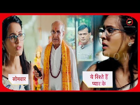Yeh Rishtey Hain Pyaar Ke - Upcoming Twist | 25 October 2019 | Serial Update News