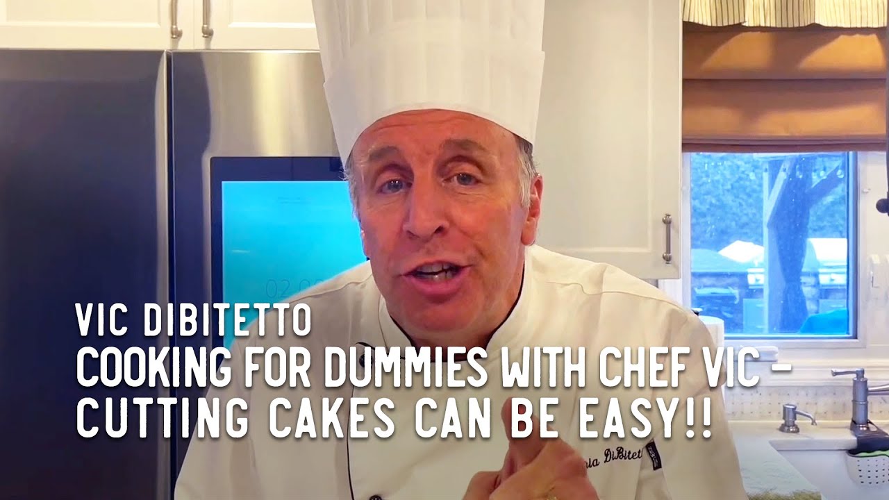 Cooking for Dummies with Chef Vic – Cutting cakes can be easy!! - YouTube