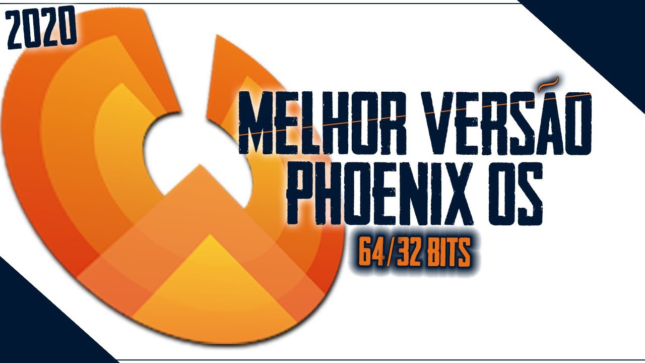 CONHEÇA A MELHOR VERSÃO PHOENIX-OS 64 E 32 BITS - SISTEMA ANDROID 2020 ...