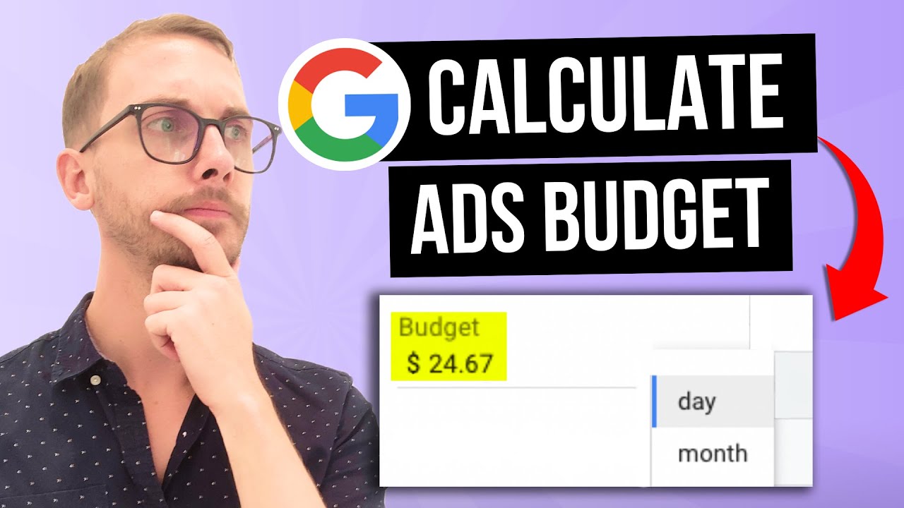 How to Calculate Google Ads Budget (#1 Way to Find Your Daily Spend ...