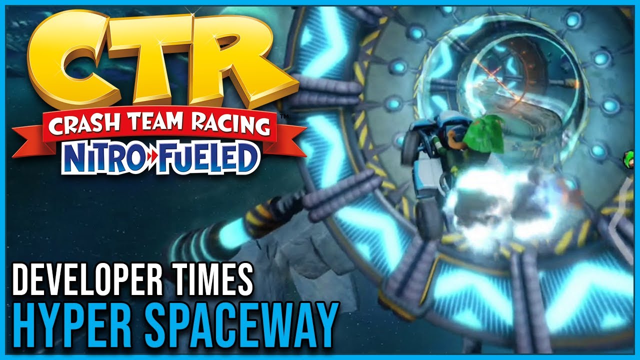Crash Team Racing: Nitro-Fueled - Hyper Spaceway [Developer Time] - YouTube