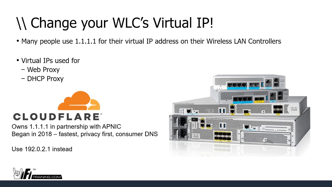 Change your WLC Virtual IPs stop using 1.1.1.1 - YouTube