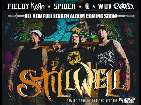STILLWELL / EPK / NEW ALBUM TEASER / FEAT: FIELDY (KORN), WUV (P.O.D ...