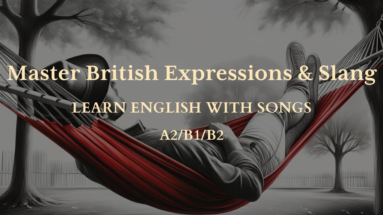 Master British Expressions & Slang Through Songs Daily English Practice ...