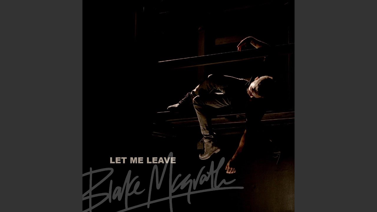 Let Me Leave - YouTube