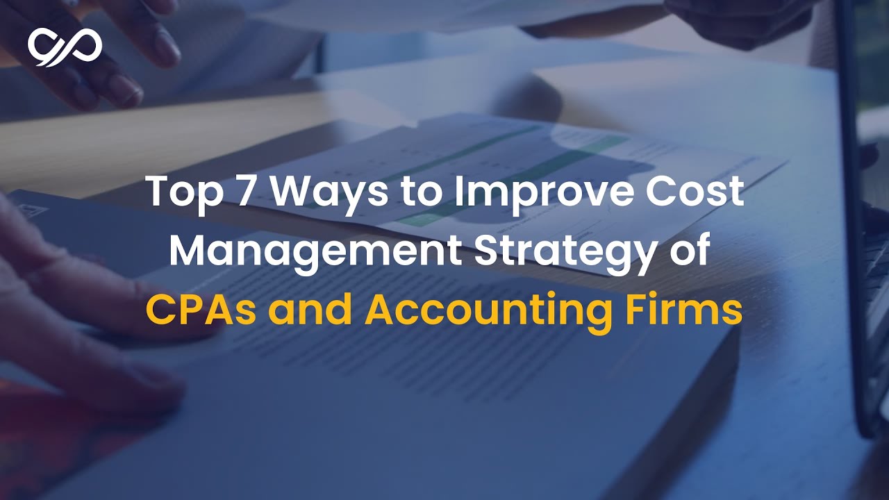 Top 7 Ways to Improve Cost Management Strategy | CPAs and Accounting ...