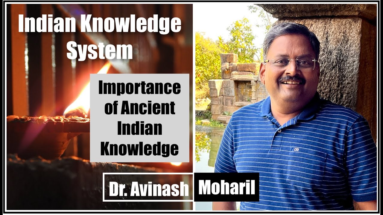 IKS Unit: 1 Topic: 1 (Importance of Ancient Indian Knowledge) - YouTube