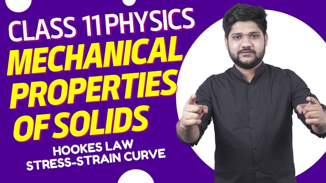 Class 11th Physics Chapter 9 | Mechanical Properties of Solids | Hooke ...
