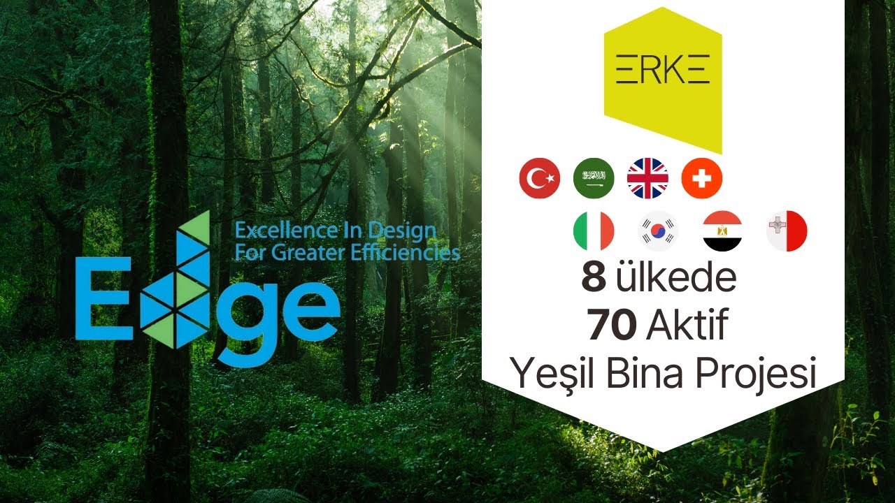 EDGE Sertifikası Nedir? I Yeşil Bina Sertifikasyon Sistemi I EDGE Sertifikası I ERKE Tasarım ...