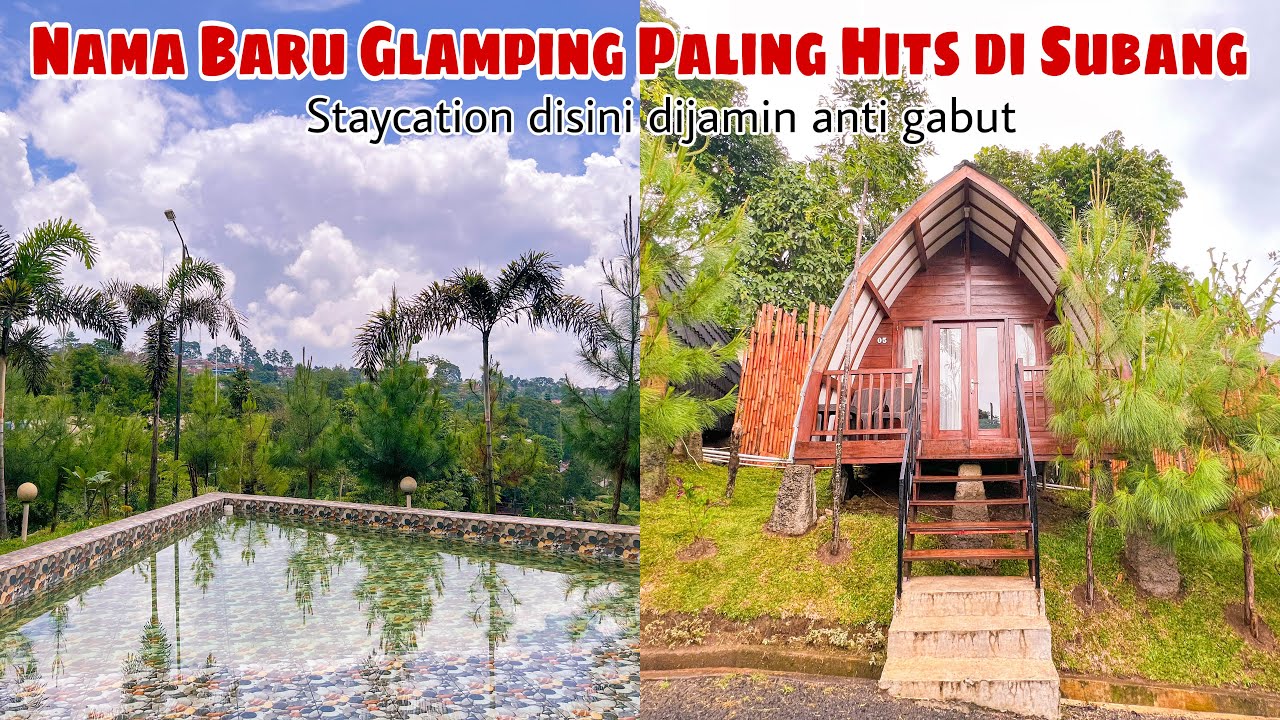 REKOMENDASI GLAMPING DAN VILLA DI SUBANG‼️Kolam Pribadi Air Hangat Di ...