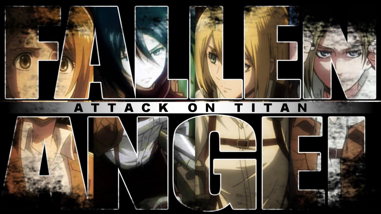 Attack On Titan「Fallen Angel」AMV [Collab with fryskea] - YouTube