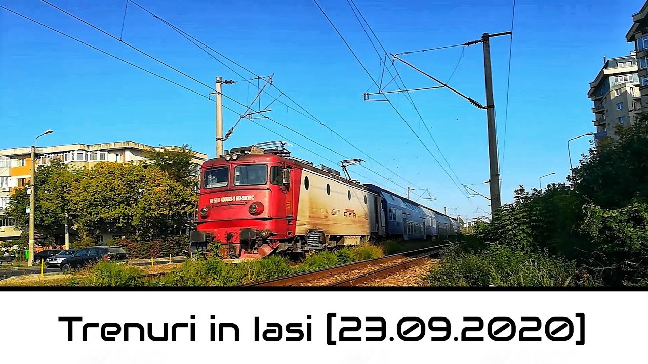 Trenuri in Iasi/Trains in Iasi [23.09.2020] - YouTube