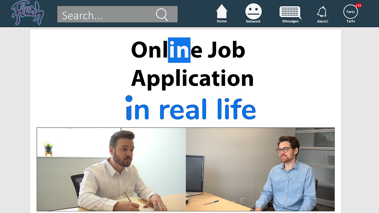 Online Job Application in Real Life | Flush Twice Productions - YouTube