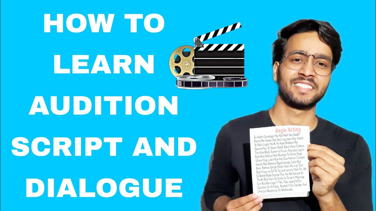 How To Learn Audition Script | Acting Scripts To Practice | Acting Tips ...