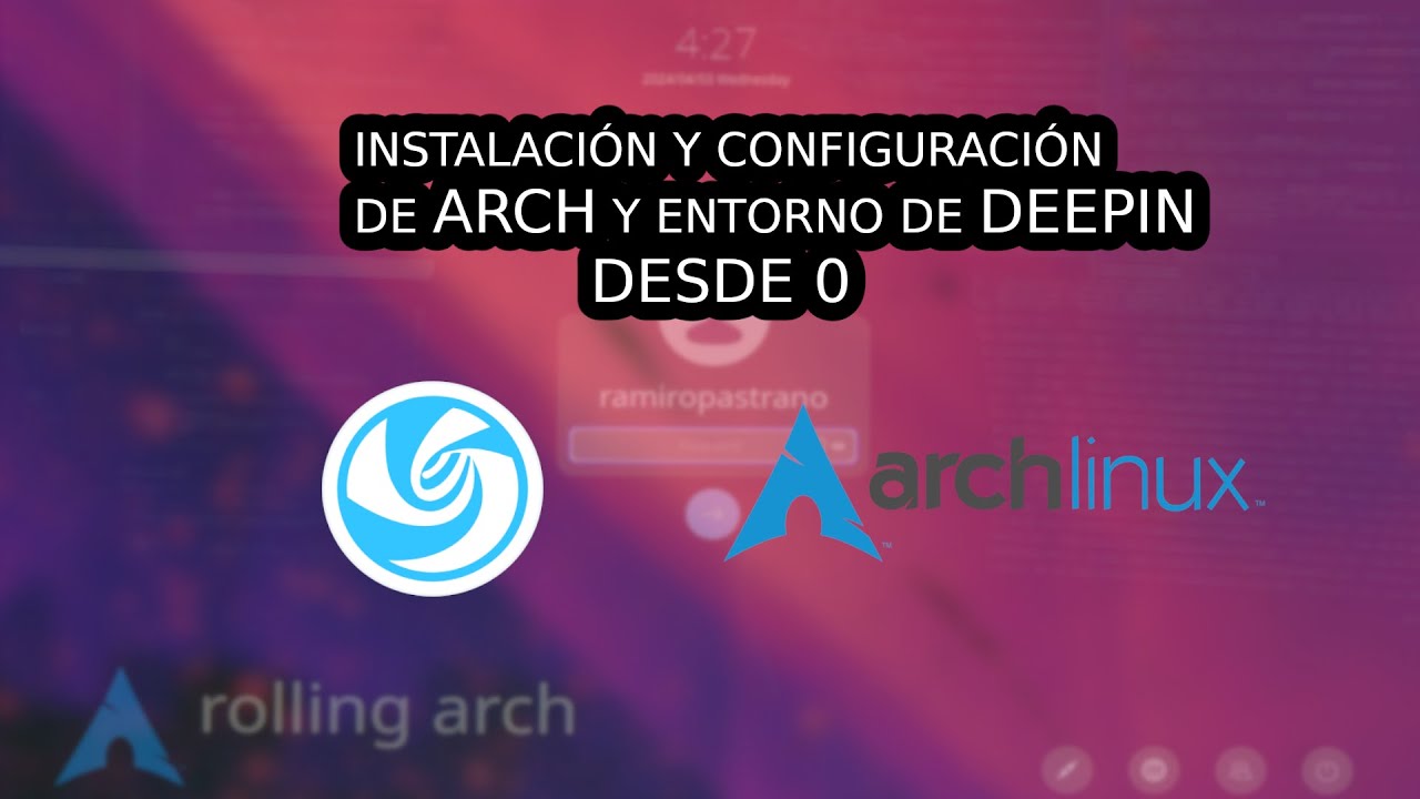 Arch desde 0 - Instalación y Configuración, Entorno de Escritorio ...