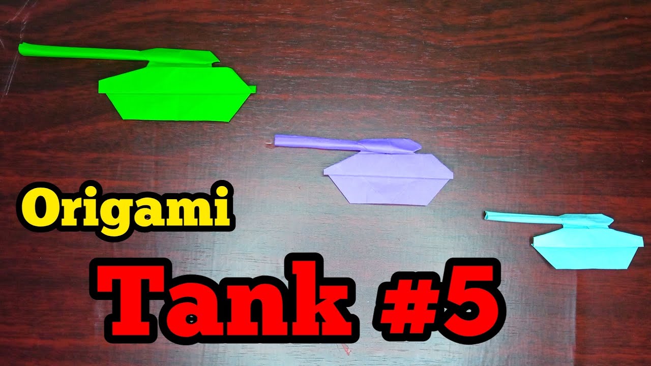 How To Make A Easy Paper Origami Tank #5 | Marki's Origami - YouTube