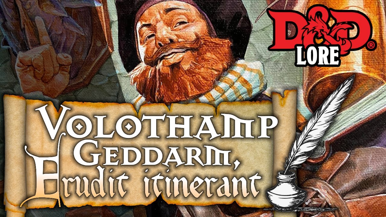 Lore D&D: Volothamp Geddarm ! - YouTube