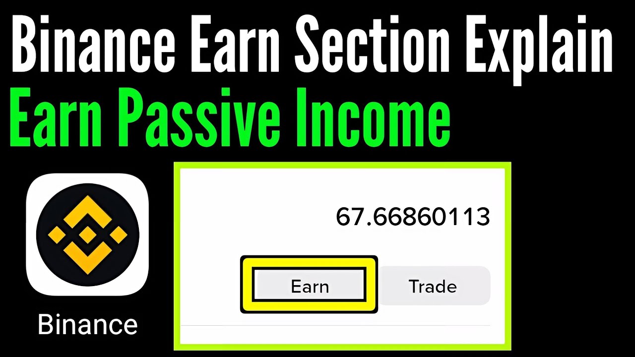 Binance Earn Explained for Beginners | How to Earn Passive Income on ...