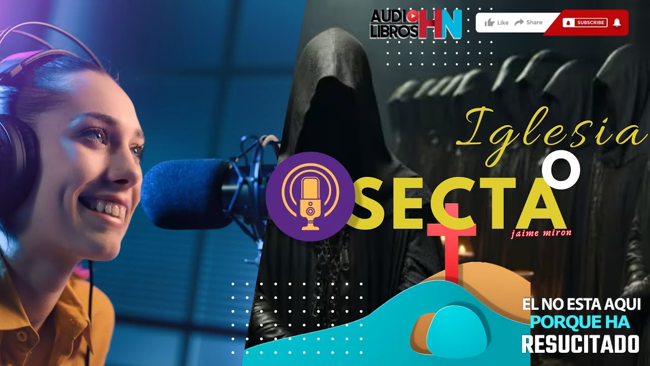 🔊 Audio Libro Cristiano 📚 Iglesia O Secta 🧑‍💻Autor Jaime Miron 🎙[AUDIO ...