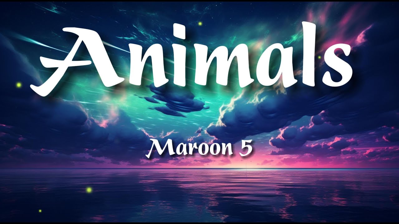 Animals Maroon 5