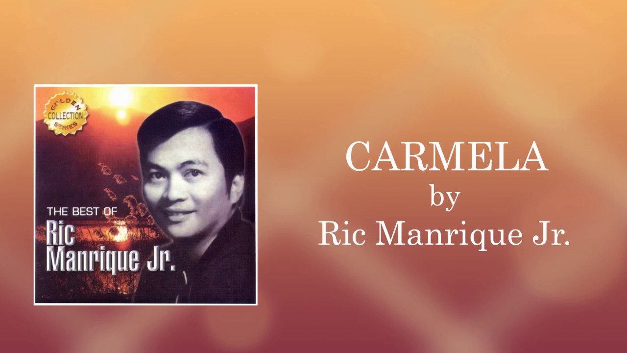 Ric Manrique Jr - Carmela (Lyric Video) - YouTube