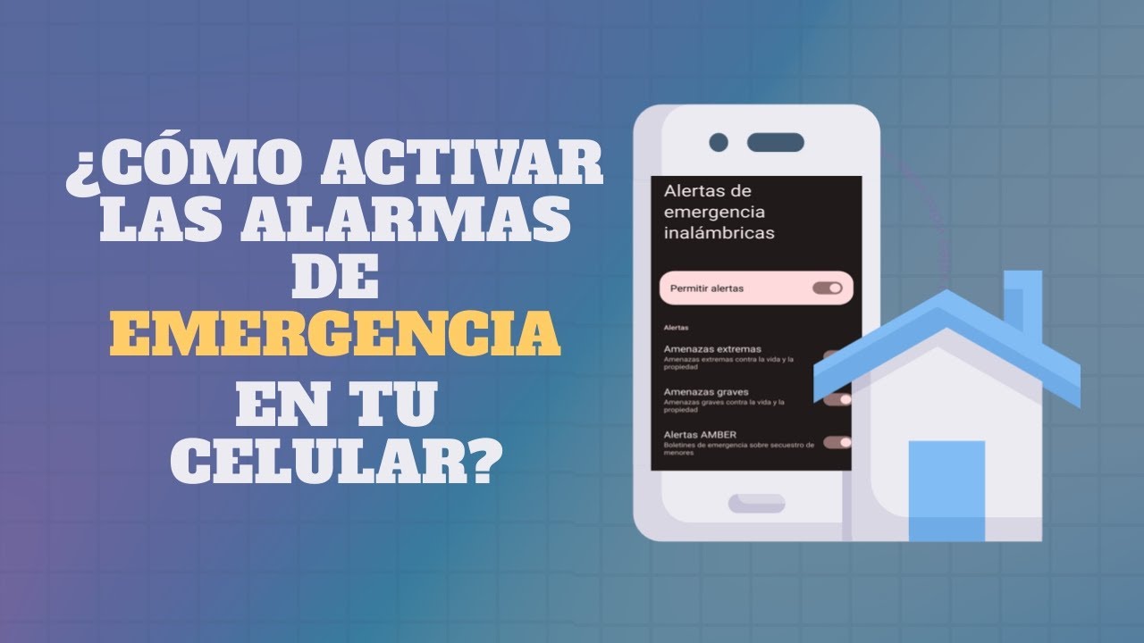 COMO ACTIVAR LAS ALARMAS DE EMERGENCIA EN TU CELULAR 📱 - YouTube