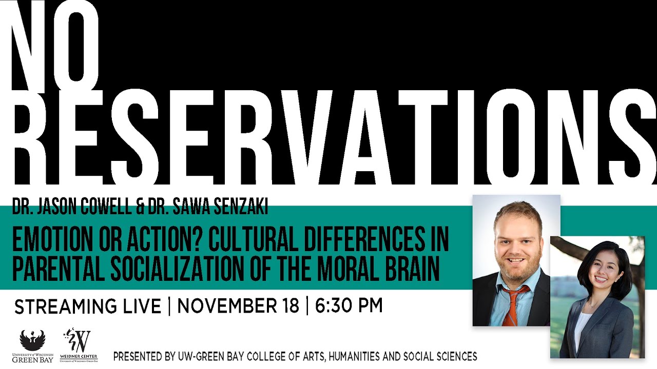 No Reservations: Emotion or Action? | Dr. Jason Cowell & Dr. Sawa ...