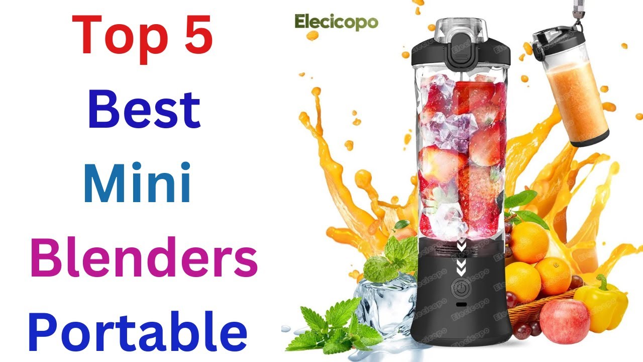 Top 5 Best Mini Blenders Portable - YouTube
