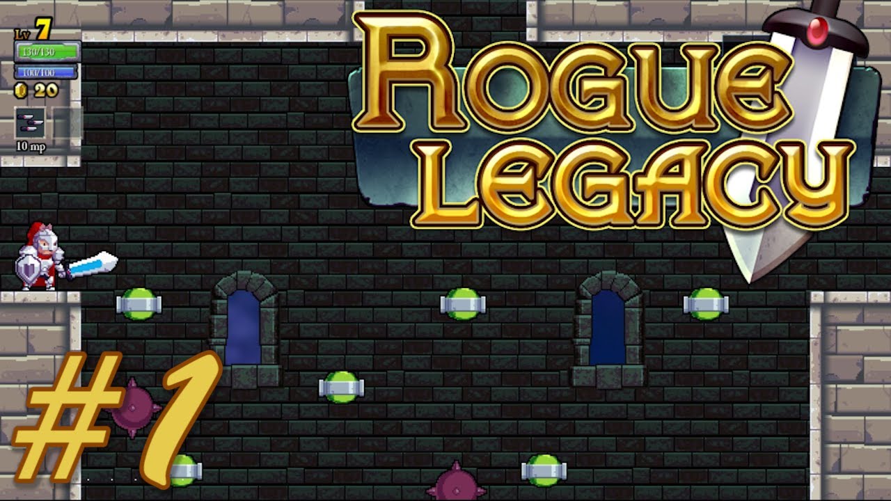 Лололоша в Rogue Legacy #1 (Первые попытки!) - YouTube