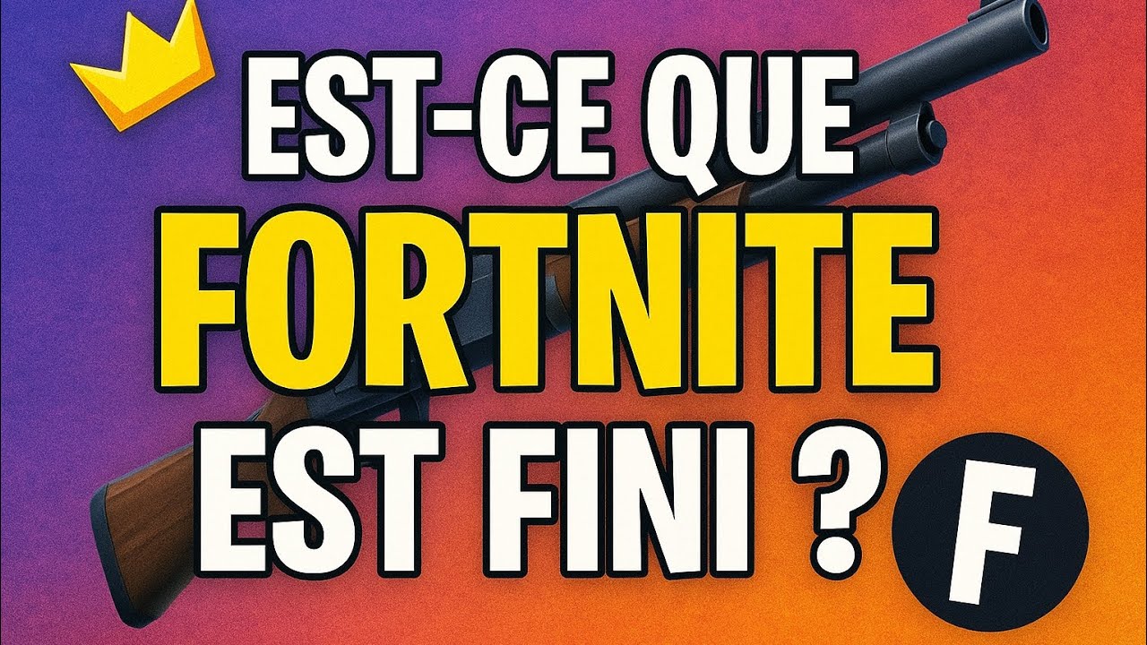 Est ce que fortnite est fini ? (Partie 1) - YouTube