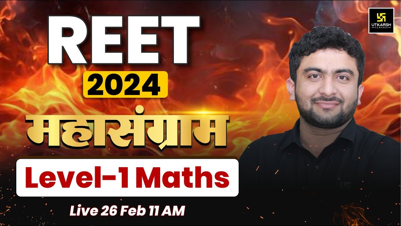 REET 2024 | REET Level - 1 Maths | REET महासंग्राम | Mahendra Goyal Sir ...