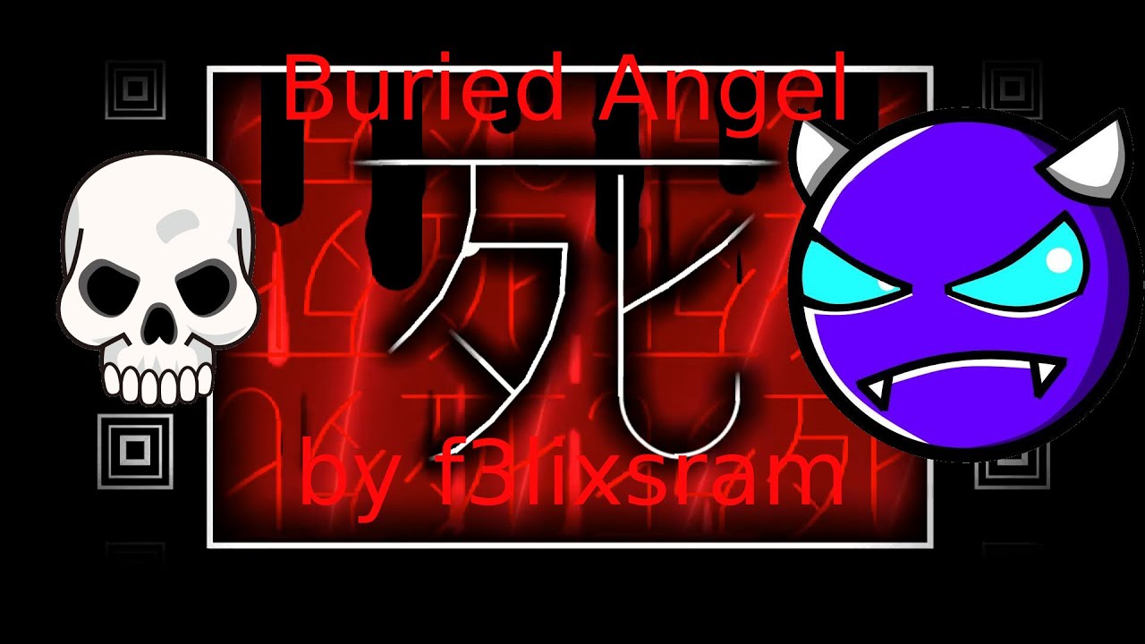 Buried Angel (Easy Demon) by f3lixsram | Geometry Dash - YouTube