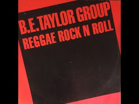 B E Taylor Group – Reggae Rock N Roll - YouTube