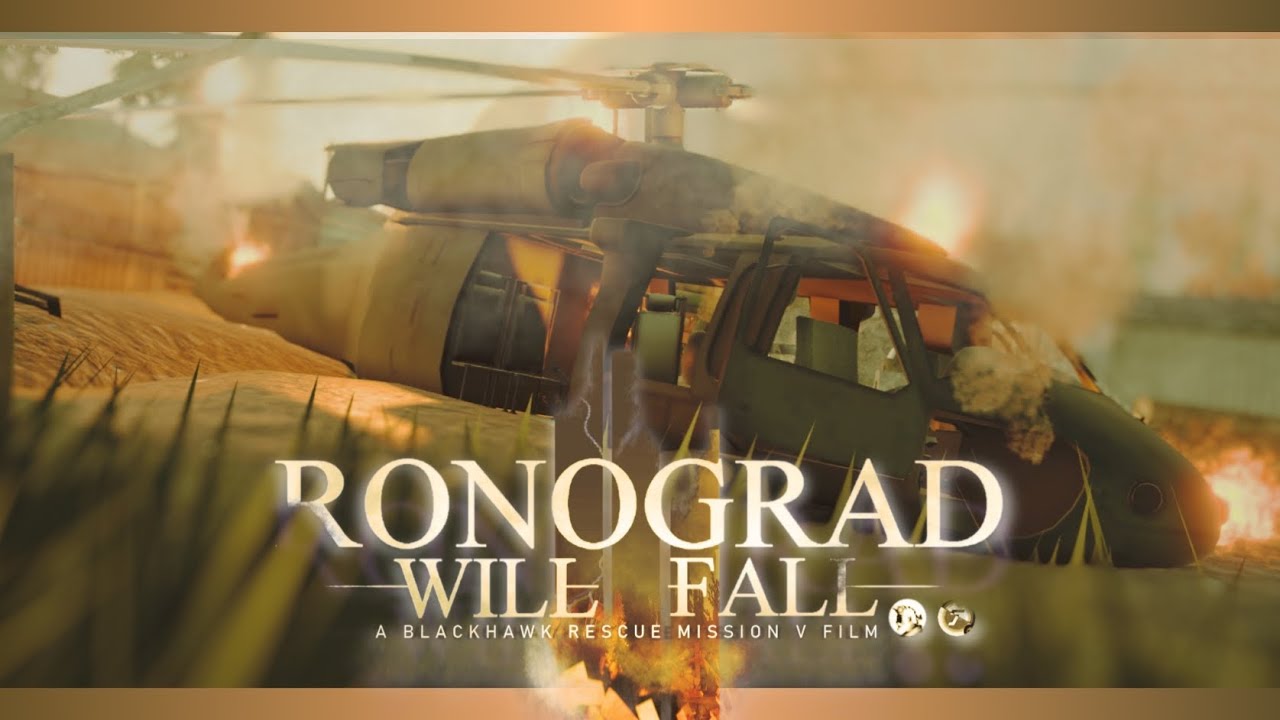 RONOGRAD WILL FALL: Episode 03 | Blackhawk Rescue Mission 5 - YouTube