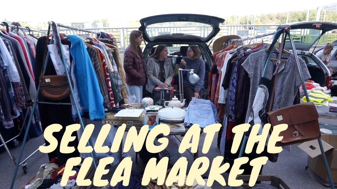SELLING OUR CLOTHES AT A FLEA MARKET - YouTube