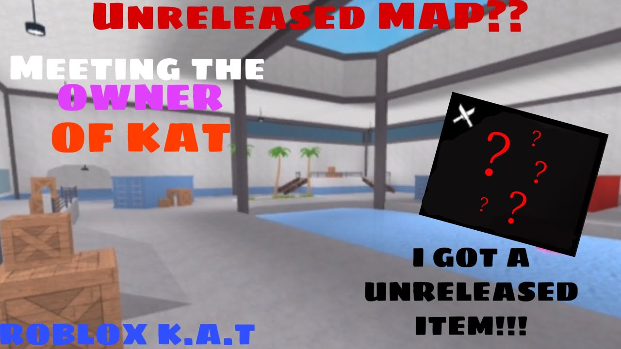 Fierzaa gave me a unreleased item in KAT + New map?? - YouTube