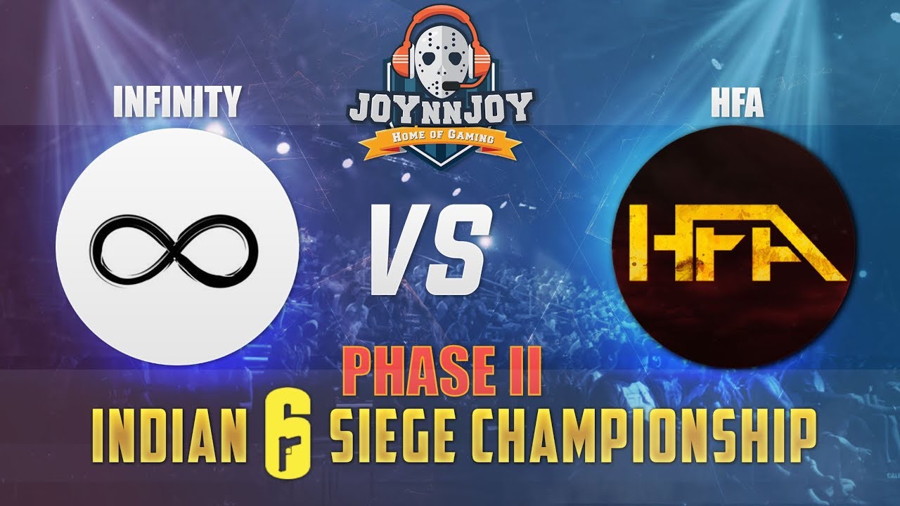 Indian R6 Siege Championship Phase II - JOYNNJOY [HfA vs Infinity ...