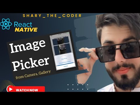 React Native #11: Image Picker from Camera, Gallary | React Native - YouTube