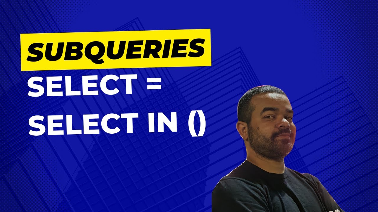Sql Subqueries Subqueries Com Max In E Youtube 3622
