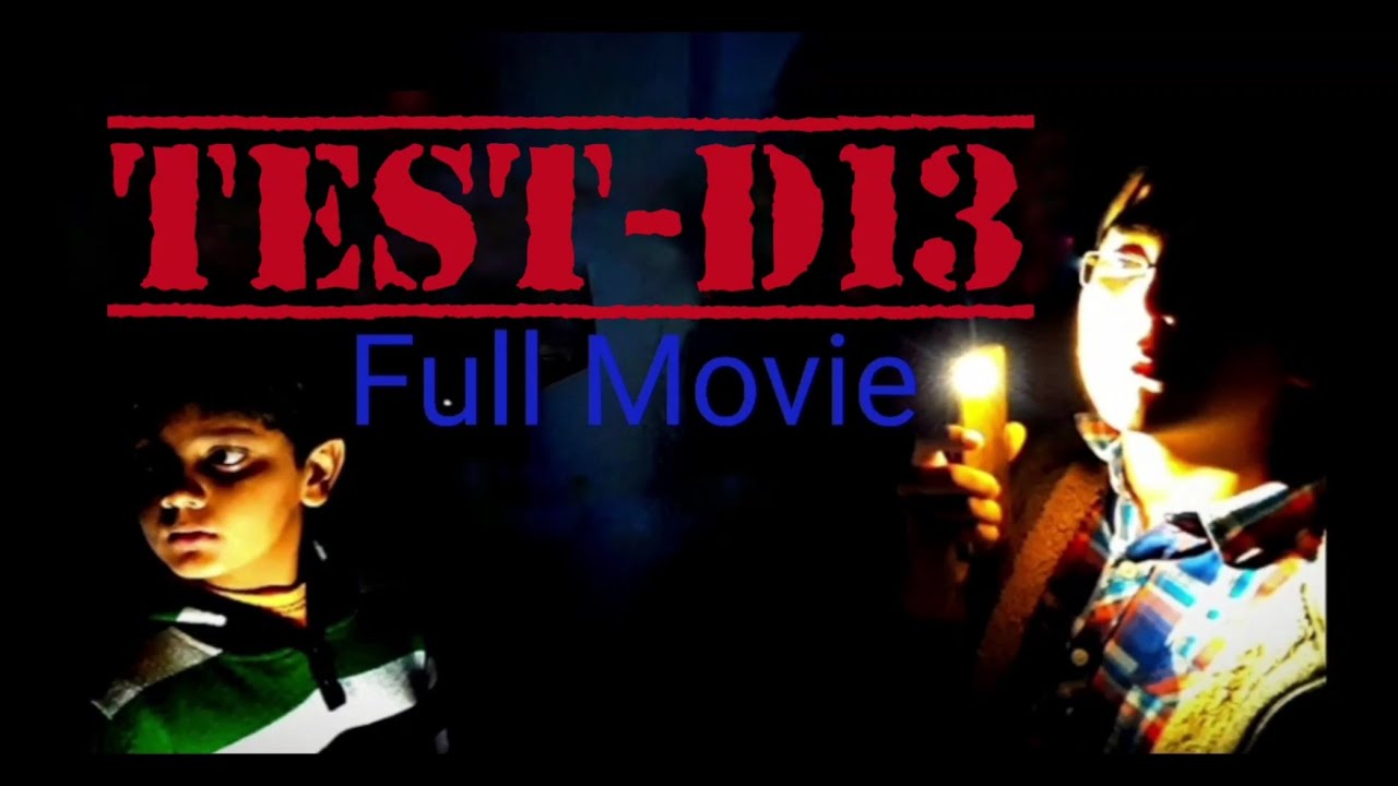 Test-D13 Full Movie | Aditya, Himaamshu, Ushan | Directed by Mihir ...